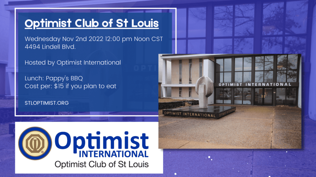 Optimist Club of St Louis Meeting - Optimist Club of St. Louis, Missouri